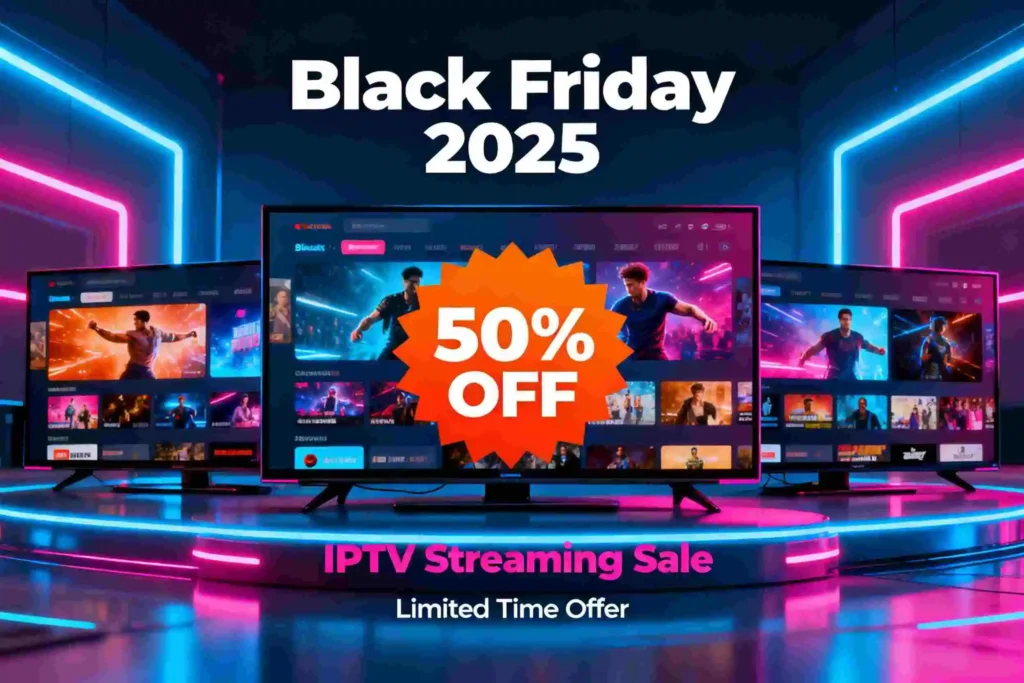 Best IPTV Black Friday Deals 2025: Ultimate Guide to Save Big on ...